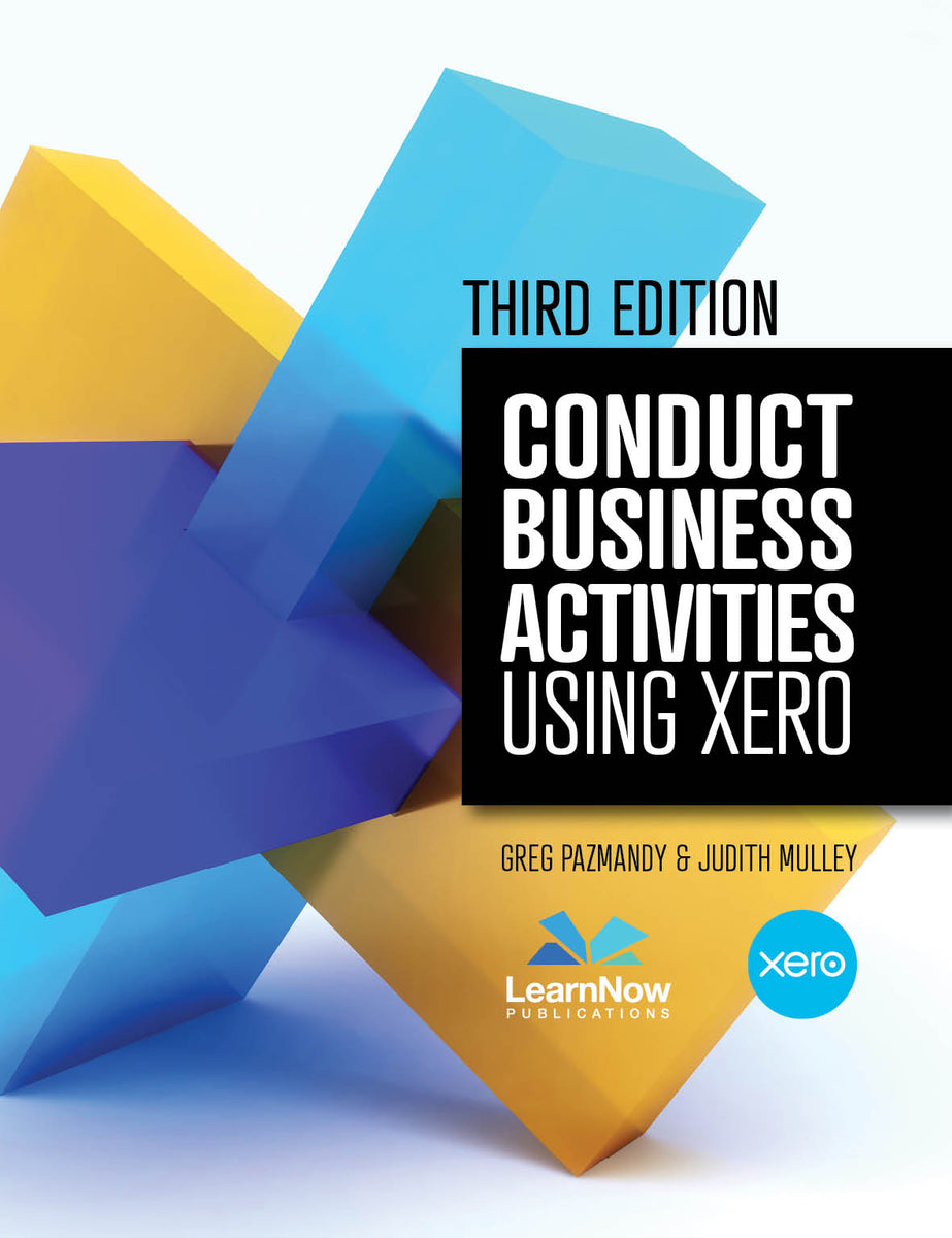 Conduct Business Activities using Xero – Learn Now Publications
