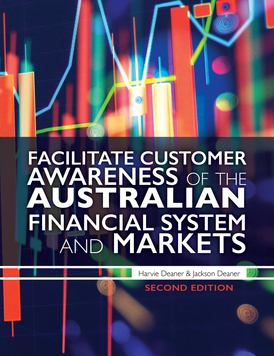 Facilitate Customer Awareness of the Australian Financial System and M ...