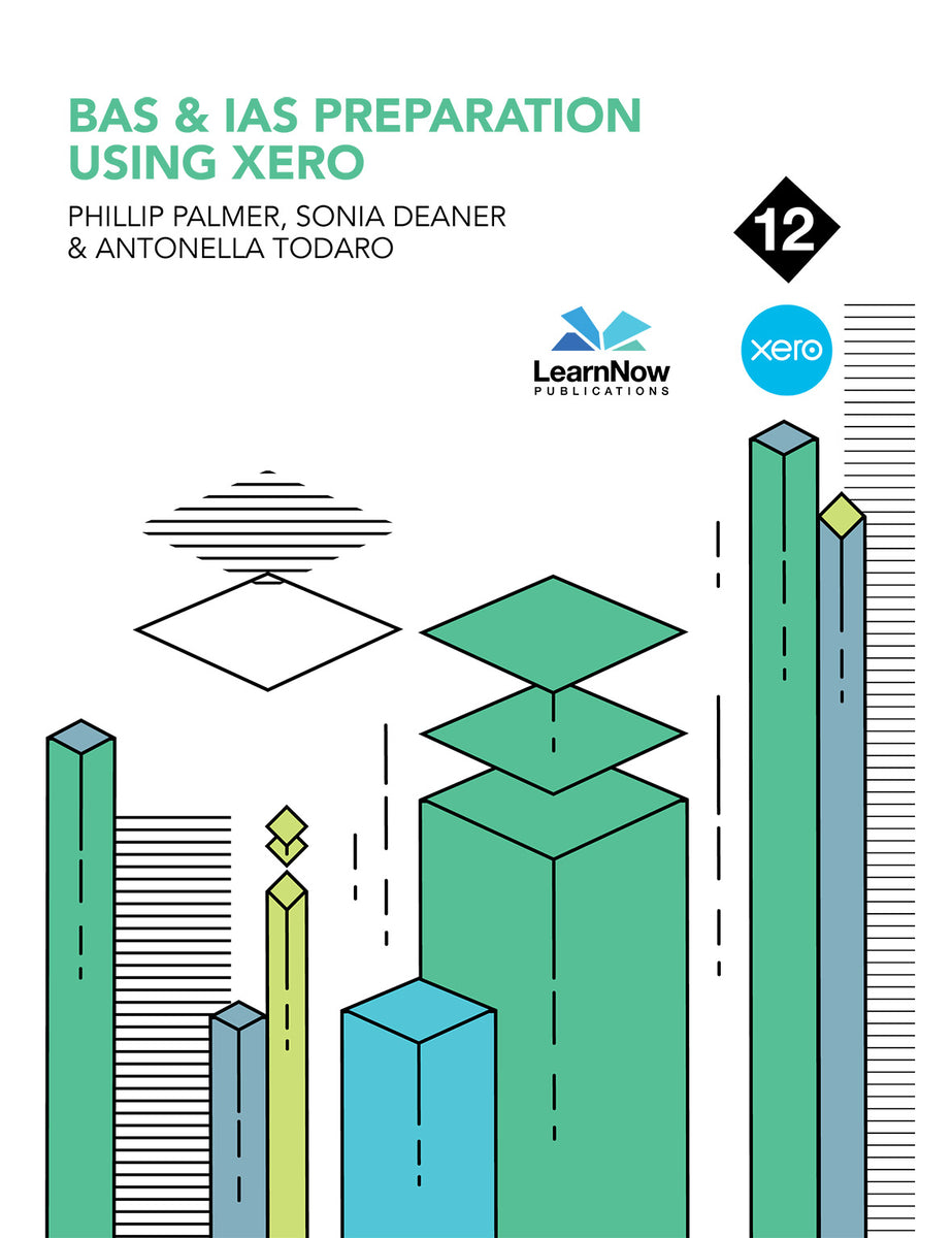 BAS and IAS Preparation using Xero – Learn Now Publications